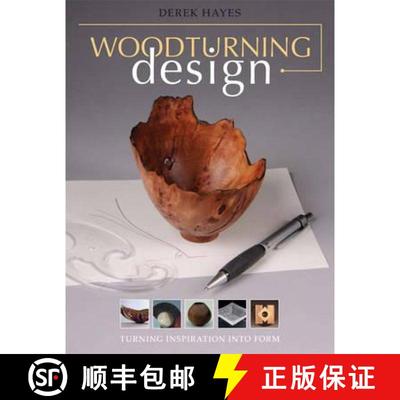 【3-4周达】Woodturning Design: Turning Inspiration into Form [9781861088659]