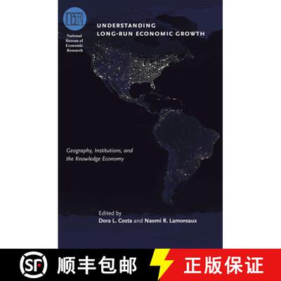 预订 精装 Understanding Long–Run Economic Growth – Geography, Institutions, and the Knowledge Economy [9780226116341]
