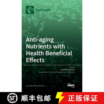 【3-4周达】Anti-aging Nutrients with Health Beneficial Effects [9783036550695]
