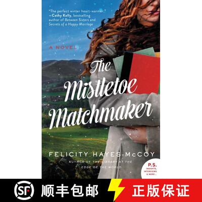 【3-4周达】The Mistletoe Matchmaker: A Novel [9780062799067]