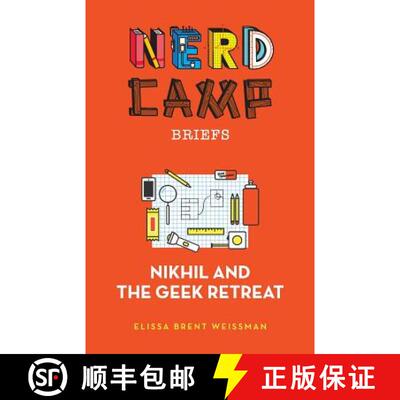 预订 Nikhil and the Geek Retreat (Nerd Camp Briefs #1) [9781942218111]