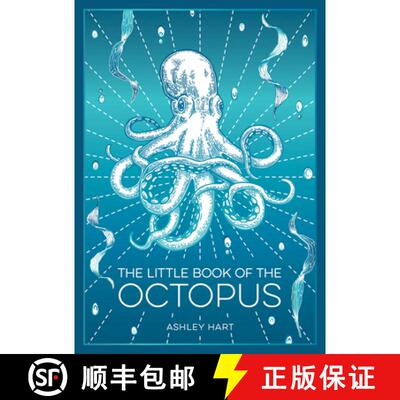 【3-4周达】The Little Book of the Octopus: An Introduction to the Mysterious and Fascinating World of... [9781837996353]