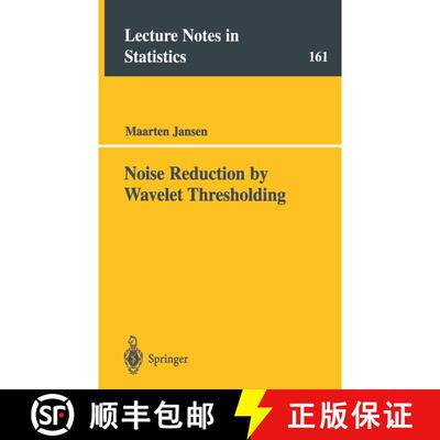 【3-4周达】Noise Reduction by Wavelet Thresholding [9780387952444]