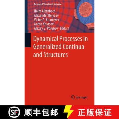 【3-4周达】精装 Dynamical Processes in Generalized Continua and Structures [9783030116644]