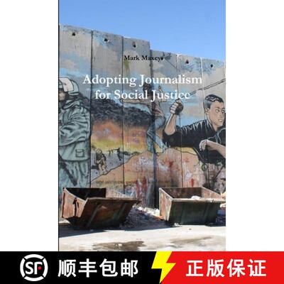 【3-4周达】Adopting Journalism for Social Justice [9780359158249]