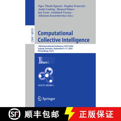 【3-4周达】Computational Collective Intelligence : 16th International Conference, ICCCI 2024, Leipzig... [9783031708152]