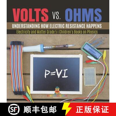 【3-4周达】Volts vs. Ohms : Understanding How Electric Resistance Happens | Electricity and Matter Gr... [9781541981157]