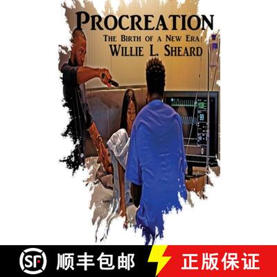 【3-4周达】Procreation: The Birth of a New Era [9780578620336]