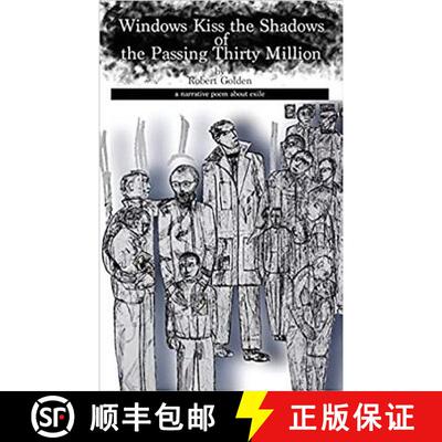 【3-4周达】WINDOWS KISS THE SHADOWS OF THE PASSING THIRTY MILLION [9781909470897]