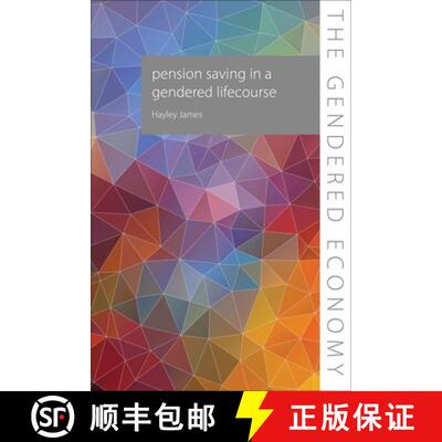 【3-4周达】Pension Saving in a Gendered Lifecourse [9781788218498]