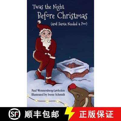 【3-4周达】精装 Twas the Night Before Christmas (and Santa Needed a Poo) *Alternate Cover Edition [9788293748212]