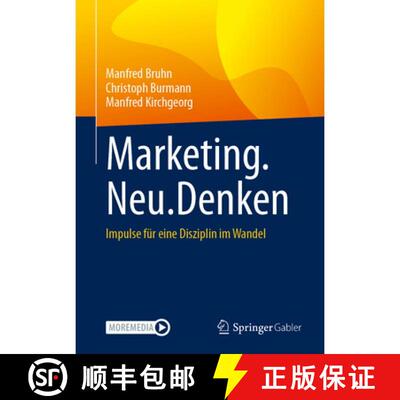 【3-4周达】精装 Marketing.Neu.Denken: Impulse für eine Disziplin im Wandel [9783658493707]