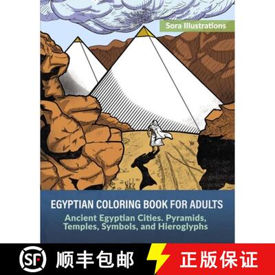 【3-4周达】Egyptian Coloring Book for Adults: Ancient Egyptian Cities. Pyramids, Temples, Symbols, an... [9781649920133]