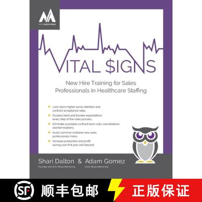 【3-4周达】Vital Signs: New Hire Training for Sales Professionals in Healthcare Staffing [9781936840793]