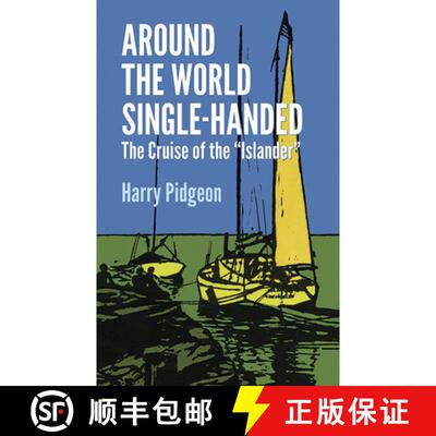 预订 Around the World Single-Handed: The Cruise of the Islander [9780486259468]