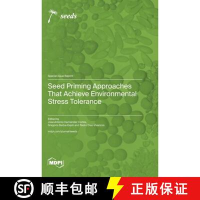 【3-4周达】精装 Seed Priming Approaches That Achieve Environmental Stress Tolerance [9783725828357]