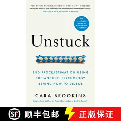 【3-4周达】Unstuck: End Procrastination Using the Ancient Psychology Behind How-to Videos [9798987285909]