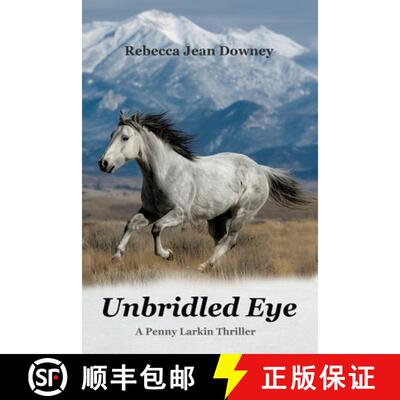 【3-4周达】Unbridled Eye: A Penny Larkin Thriller [9798992603101]