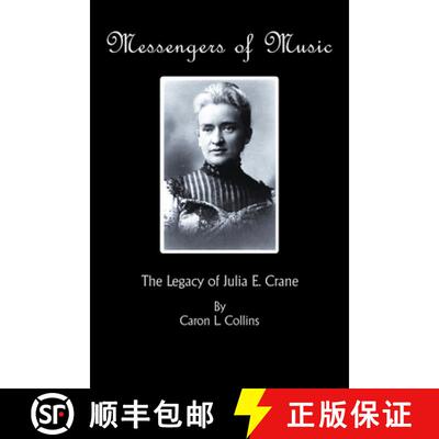 【3-4周达】Messengers of Music – The Legacy of Julia E. Crane [9781617355639]