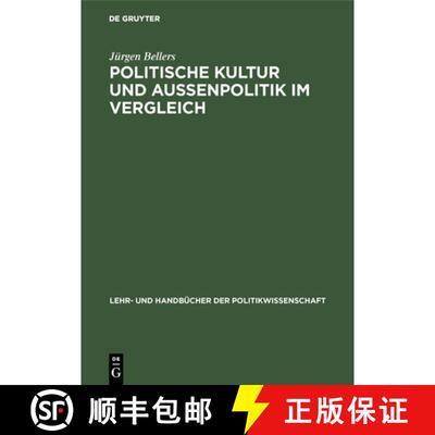 【3-4周达】精装 Politische Kultur Und Aussenpolitik Im Vergleich [9783486242935]