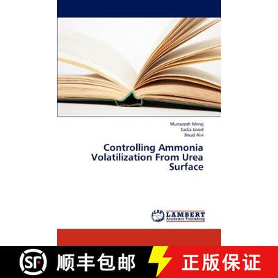 预订 Controlling Ammonia Volatilization From Urea Surface [9783659315466]