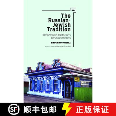 【3-4周达】Jews of Russia & Eastern Europe and Their Legacy : Intellectuals, Historians, Revolutionaries [9781618115560]
