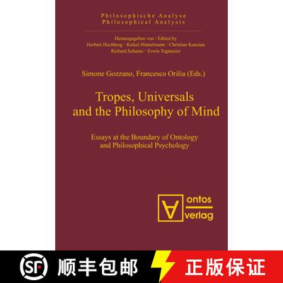 【3-4周达】精装 Tropes, Universals and the Philosophy of Mind [9783110326703]