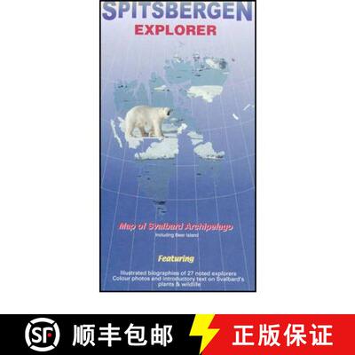 【3-4周达】Spitsbergen Explorer: Visitor's Map of the Svalbard Archipelago (Norway) [9780953861811]