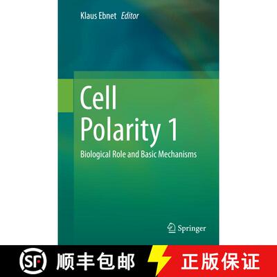 【3-4周达】Cell Polarity 1 : Biological Role and Basic Mechanisms [9783319345079]