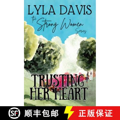 【3-4周达】Trusting Her Heart [9798869034106]