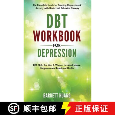 【3-4周达】精装 DBT Workbook for Depression: The Complete Guide for Treating Depression & Anxiety wit... [9781774870198]