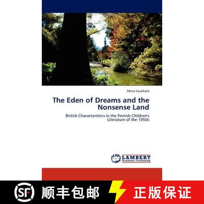预订 The Eden of Dreams and the Nonsense Land [9783845443577]
