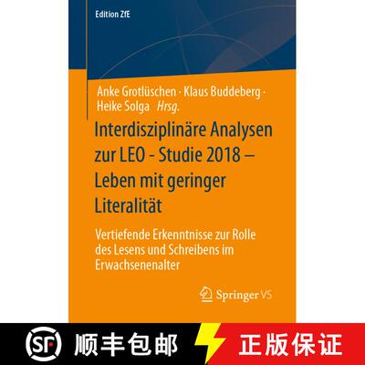 【3-4周达】Interdisziplinäre Analysen zur LEO - Studie 2018 – Leben mit geringer Literalität: Vert... [9783658388720]