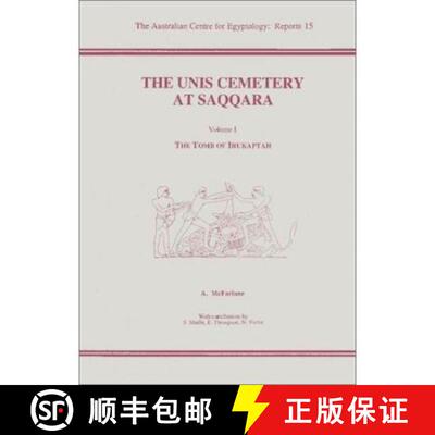 【3-4周达】Unis Cemetery at Saqqara 1: The Tomb of Irukapta - The Unis Cemetery at Saqqara 1 Tomb of ... [9780856688188]