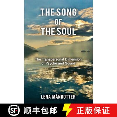 【3-4周达】The Song of the Soul: The Transpersonal Dimension of Psyche and Sound [9781685032302]