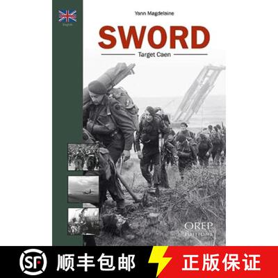【3-4周达】Sword: From Pegasus Bridge To Caen [9782815107457]