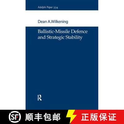 【3-4周达】精装 Ballistic-Missile Defence and Strategic Stability [9781138436121]