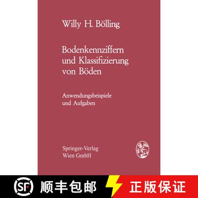 【3-4周达】Bodenkennziffern Und Klassifizierung Von Boeden: Anwendungsbeispiele Und Aufgaben [9783211810385]