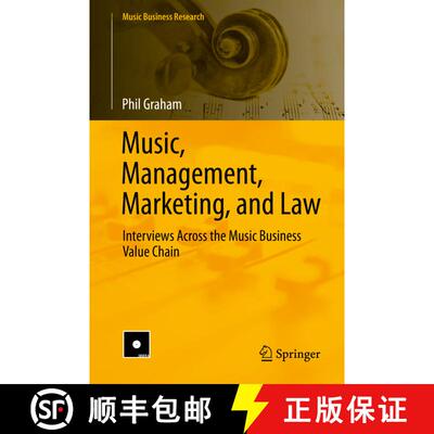 【3-4周达】精装 Music, Management, Marketing, and Law : Interviews Across the Music Business Value Chain [9783030021429]