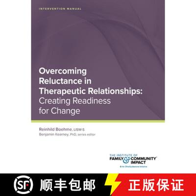 【3-4周达】Overcoming Reluctance in Therapeutic Relationships: Intervention Manual: Creating Readines... [9781732819030]