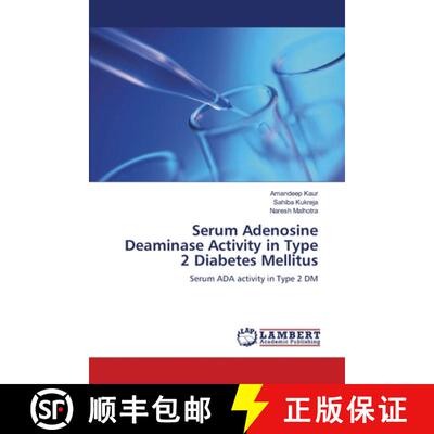 预订 Serum Adenosine Deaminase Activity in Type 2 Diabetes Mellitus [9783659184451]