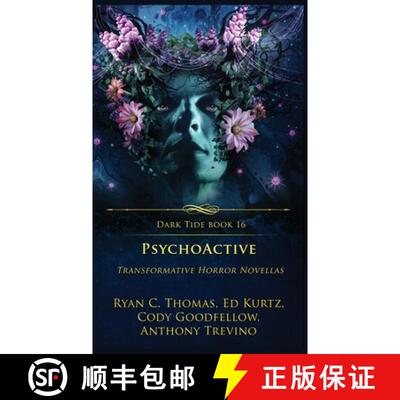 【3-4周达】精装 PsychoActive: Transformative Horror Novellas [9781964398082]