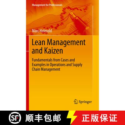 【3-4周达】精装 Lean Management and Kaizen : Fundamentals from Cases and Examples in Operations and S... [9783030469801]