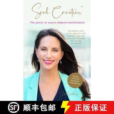 【3-4周达】Soul Creation(R) - The power of source-aligned manifestation: Bonus material powerful medi... [9783200087378]
