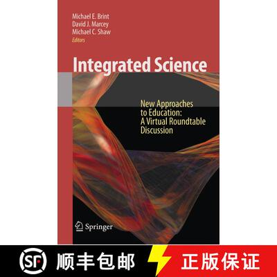 【3-4周达】Integrated Science: New Approaches to Education: A Virtual Roundtable Discussion [9780387848525]