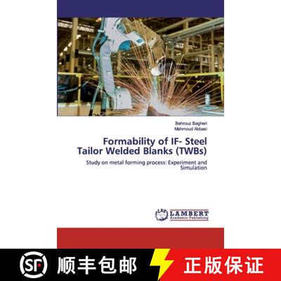 预订 Formability of IF- Steel Tailor Welded Blanks (TWBs) [9786200441638]