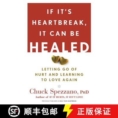 【3-4周达】If It's Heartbreak, It Can Be Healed: Letting Go of Hurt and Learning to Love Again [9781600940125]