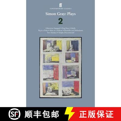 【3-4周达】Simon Gray: Plays 2: Otherwise Engaged; Dog Days; Molly; Plaintiff and Defendants; Two Sun... [9780571254873]