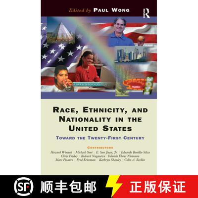 【3-4周达】Race, Ethnicity, and Nationality in the United States: Toward the Twenty-First Century [9780367317553]