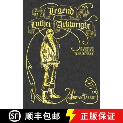 【3-4周达】The Legend of Luther Arkwright : With an Introduction by Adrian Tchaikovsky [9781787332324]